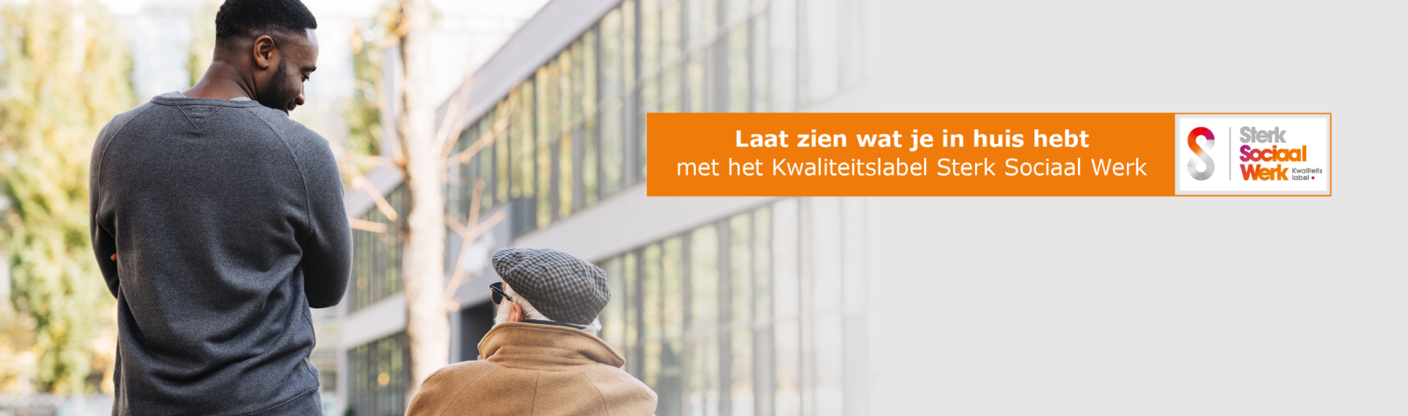Kwaliteitslabel Sterk Sociaal Werk - Sociaal Werk Nederland